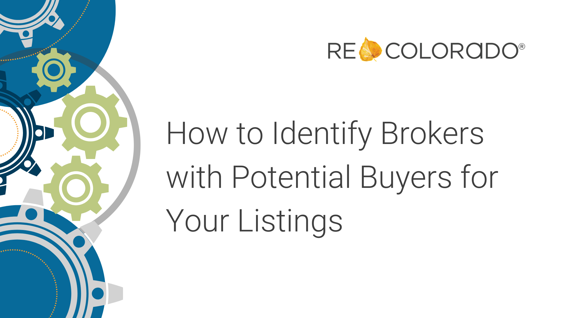 How to Identify Brokers with Potential Buyers for Your Listings ...